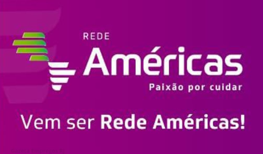 REDE AMÉRICAS ABRE PROCESSO SELETIVO